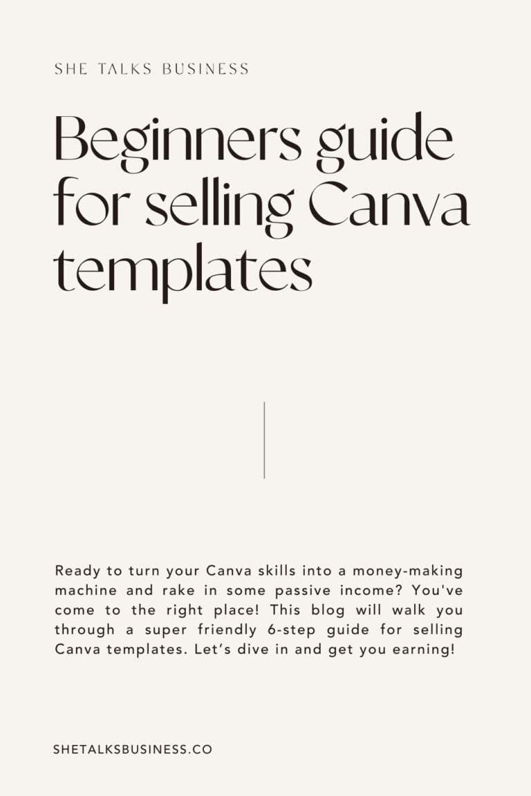 Selling Canva templates: a step-by-step guide - shetalksbusiness.co
